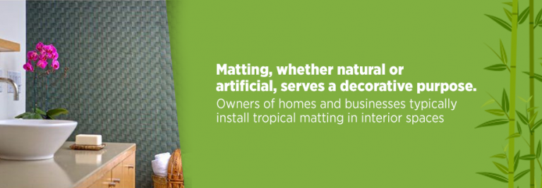 Which Type of Tropical Matting Is Best for Me? - Bamboo Products ...