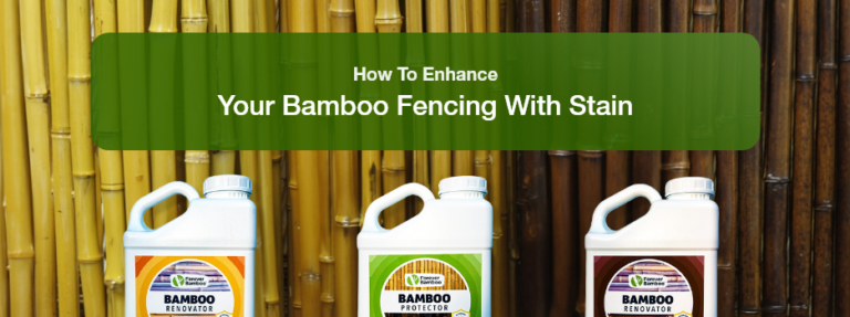 Enhance Bamboo Fencing with Stain – DIY Finish Tips